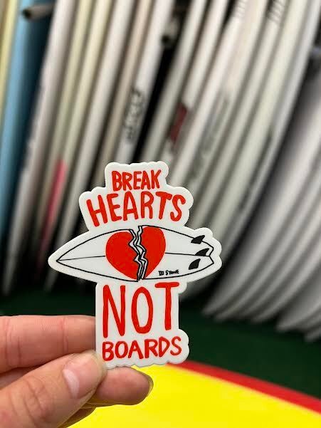 Break Hearts Not Boards Sticker | Waialua Surf Shop